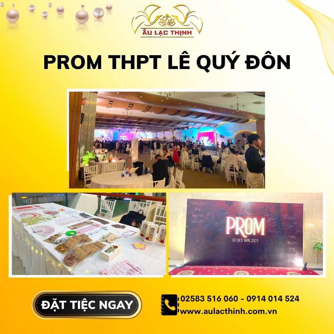 PROM THPT LÊ QUÝ ĐÔN 2023 - TRUNG TÂM HỘI NGHỊ ÂU LẠC THỊNH