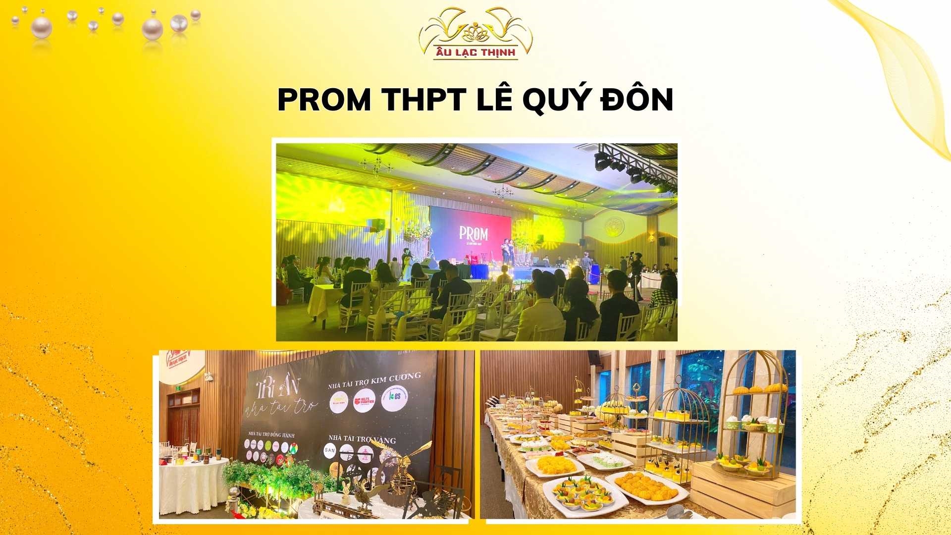 PROM THPT LÊ QUÝ ĐÔN 2023 - TRUNG TÂM HỘI NGHỊ ÂU LẠC THỊNH